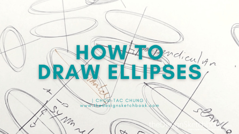 How to Draw Ellipses in Perspective | 7 Steps Easy Tutorial – ️THE DESIGN SKETCHBOOK